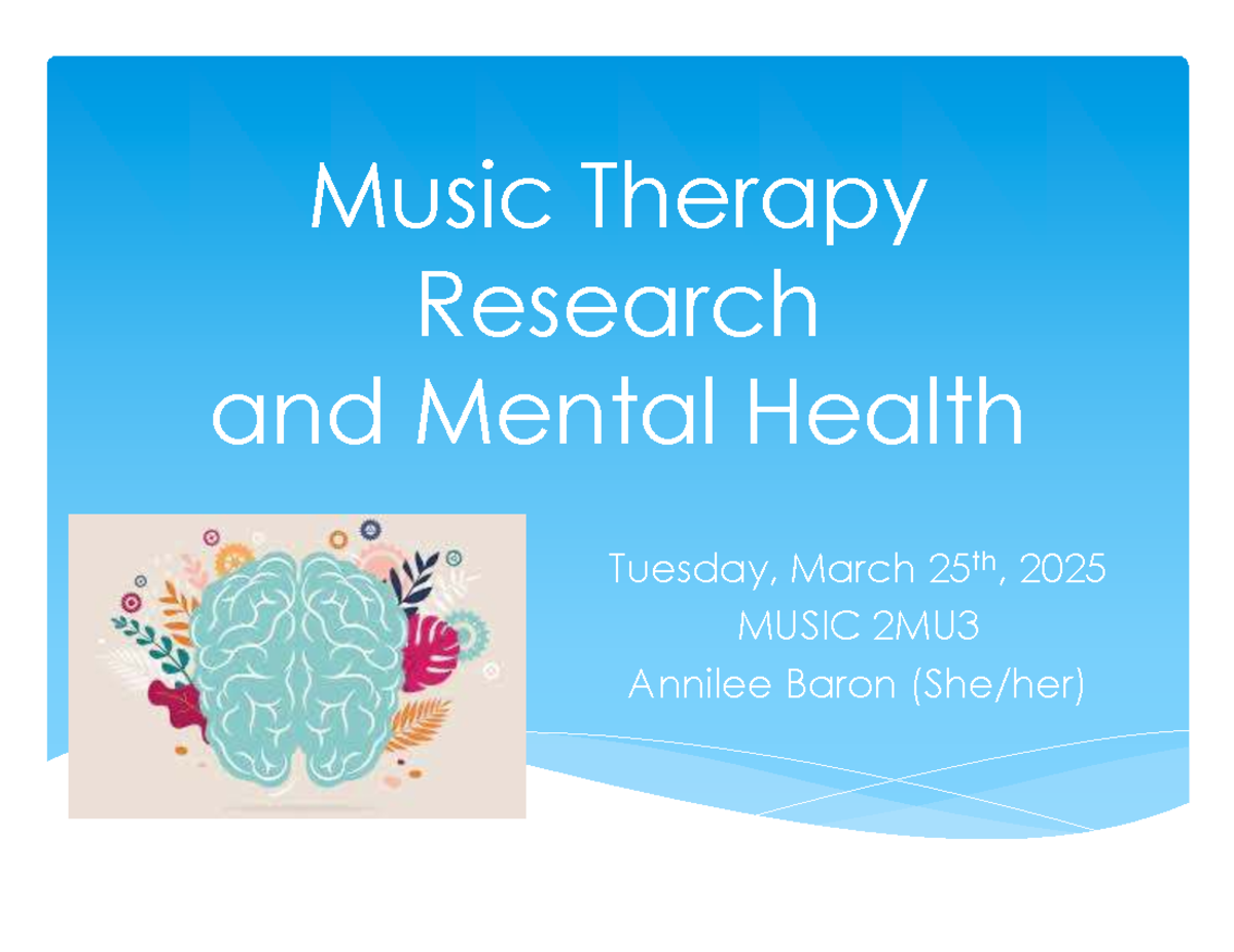 MUSIC 2MU3 Class 11: Music Therapy & Mental Health Overview - Studocu