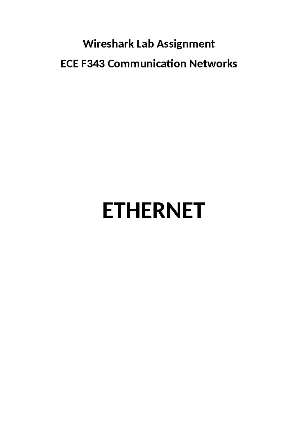 Wireshark Lab Assignment ECE F343: Ethernet Analysis and Q&A - Studocu