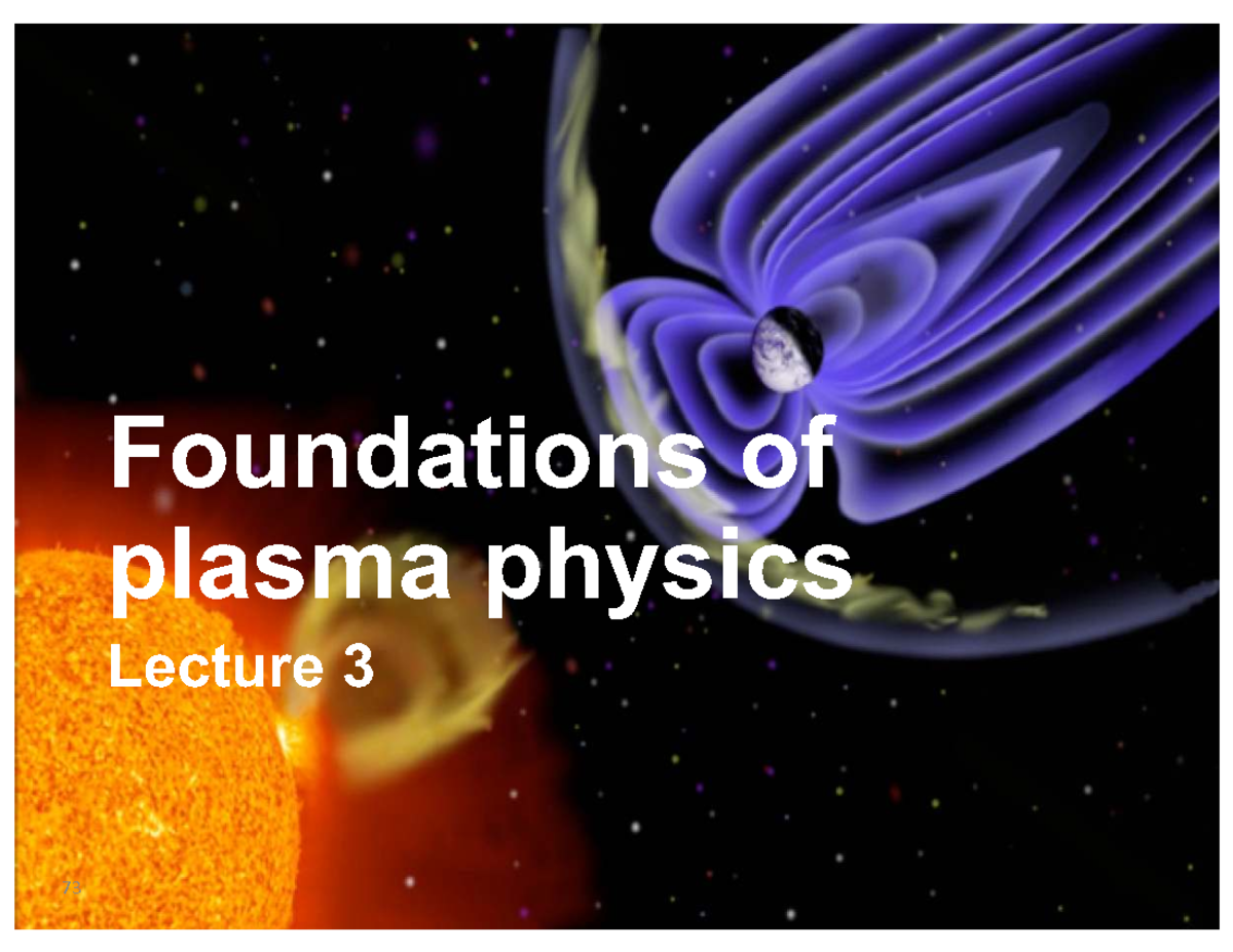 Foundations of Plasma Physics - Lecture 3 Feedback & Key Concepts (S574 ...