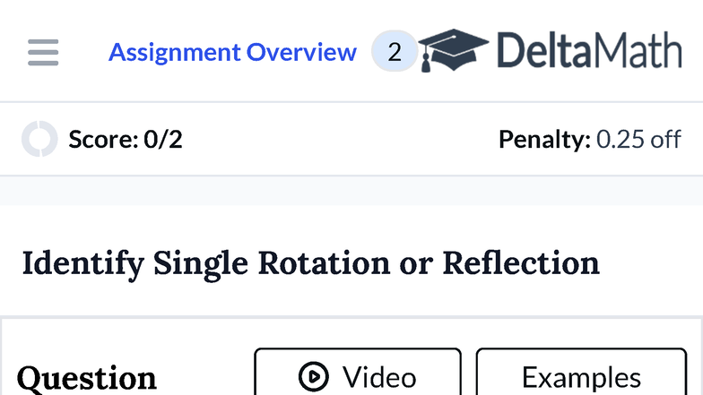 Delta Math Student Application 2 - Score: 0/2 Penalty: 0 off Identify ...