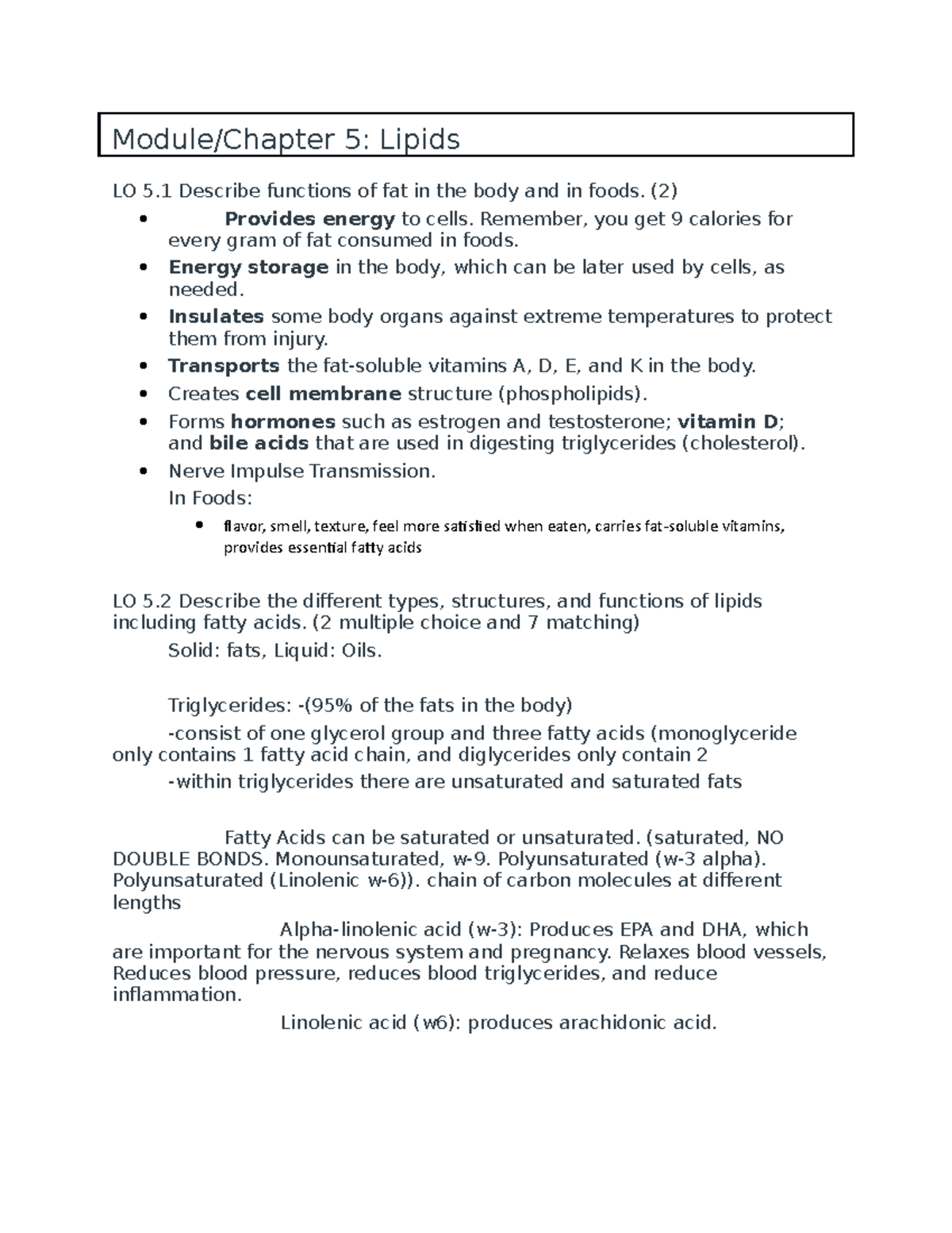 Study Guide #2 - Module/Chapter 5: Lipids LO 5 Describe functions of ...