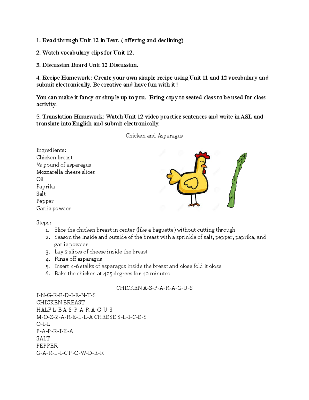 ASL Unit 12 - Unit 12 write up work in the textbook. The write up ...
