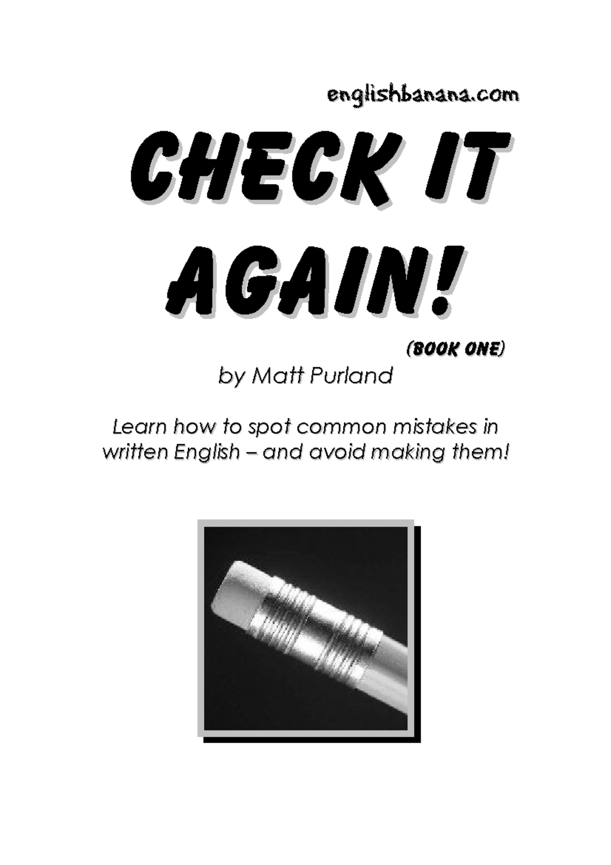 Check It Again! (Book One) - Common English Mistakes Guide - Studocu