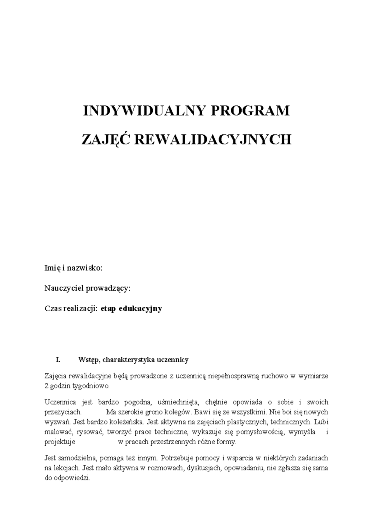 Indywidualny Program Zajęć Rewalidacyjnych dla Dziecka z Niepełnosprawnością Ruchową - Studocu