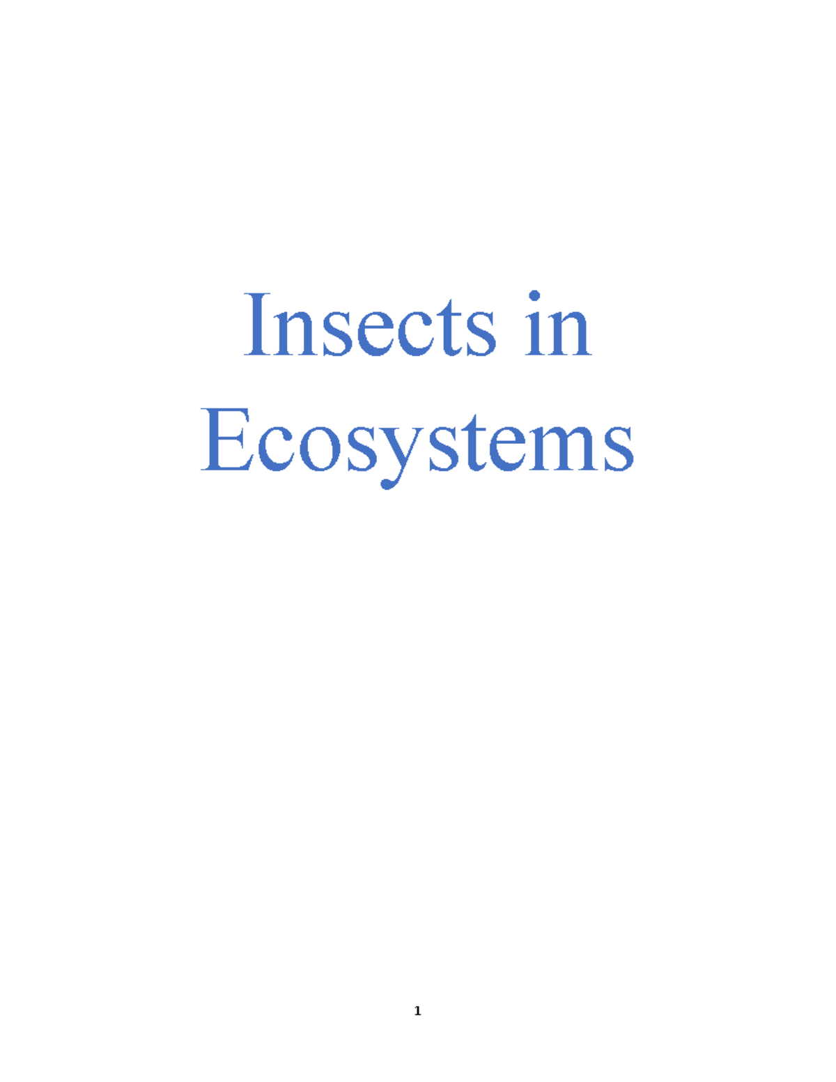 Entomology 101: The Role of Insects in Ecosystems and Agriculture - Studocu