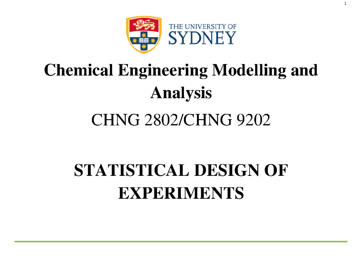 Statistical Design of Experiments in Chemical Engineering CHNG 9202 ...