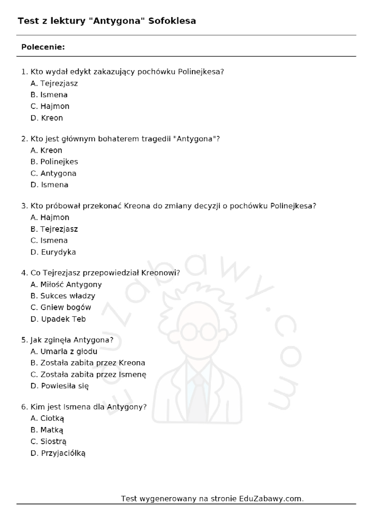 Test z lektury Antygona, Sofokles - Pytania i Odpowiedzi - Studocu