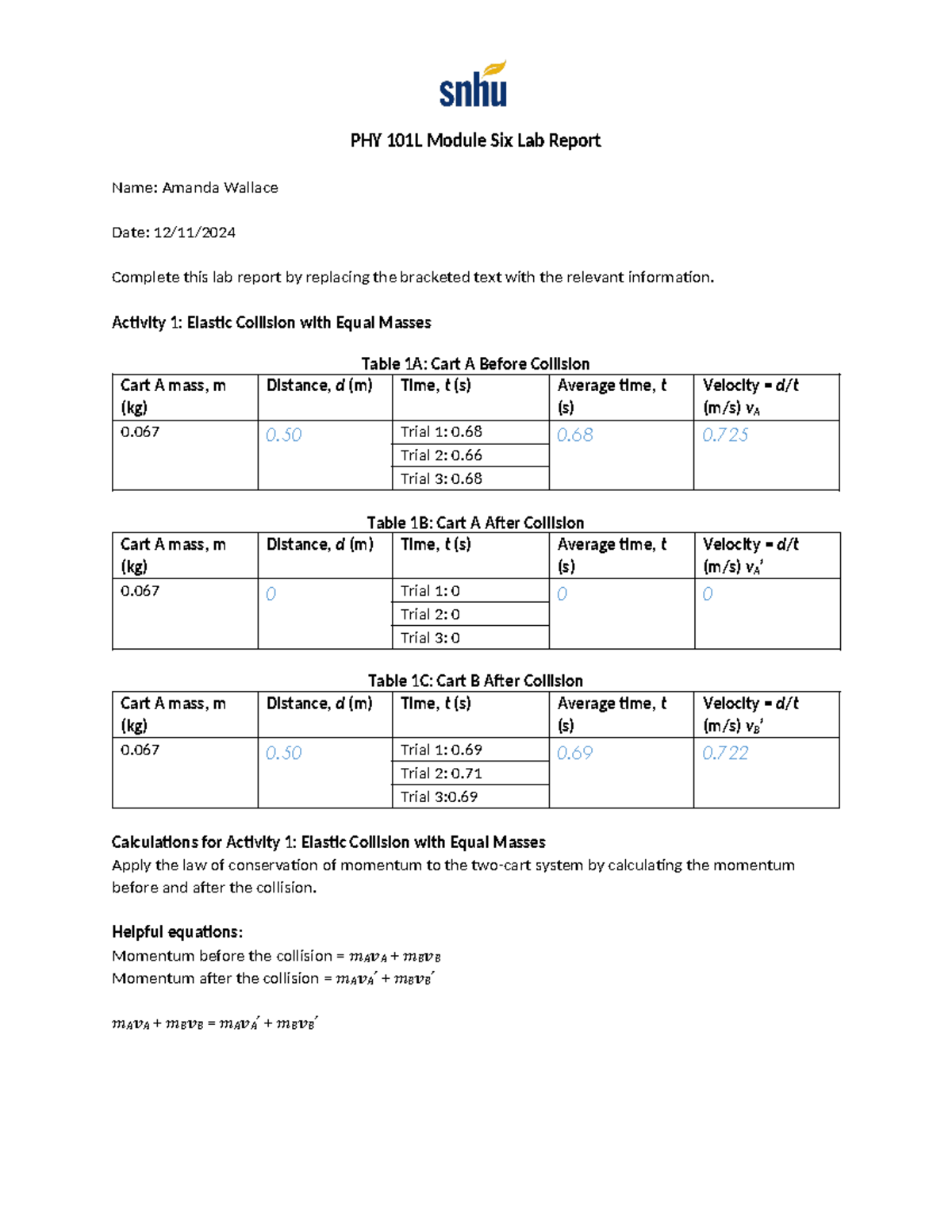 PHY 101L Elastic Collision Lab Report: Module Six Analysis - Studocu