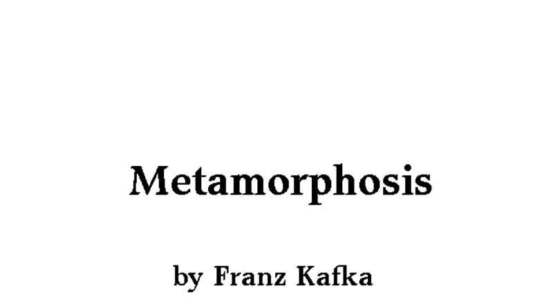 Metamorphosis (ENG 101) - An Analysis of Kafka's Transformation - Studocu