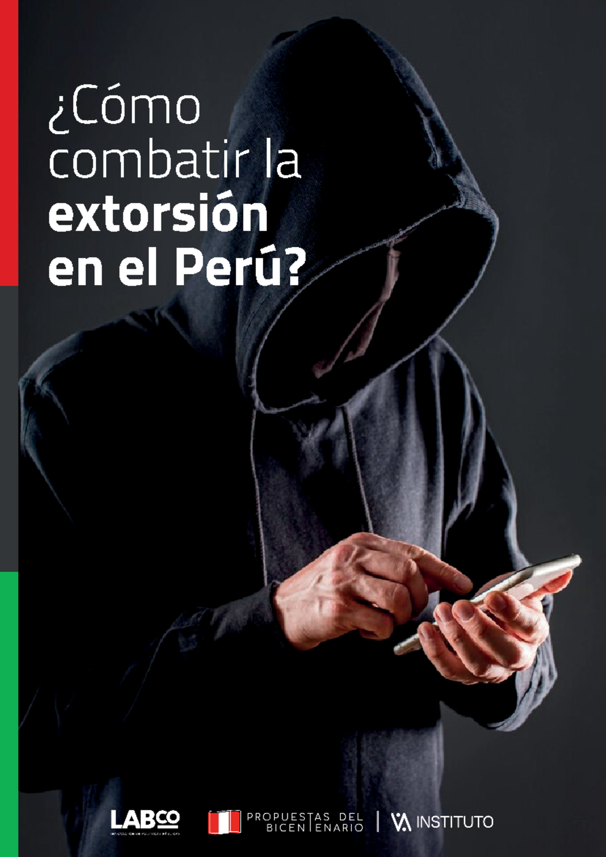 Estrategias para Combatir la Extorsión en el Perú: Propuestas y ...