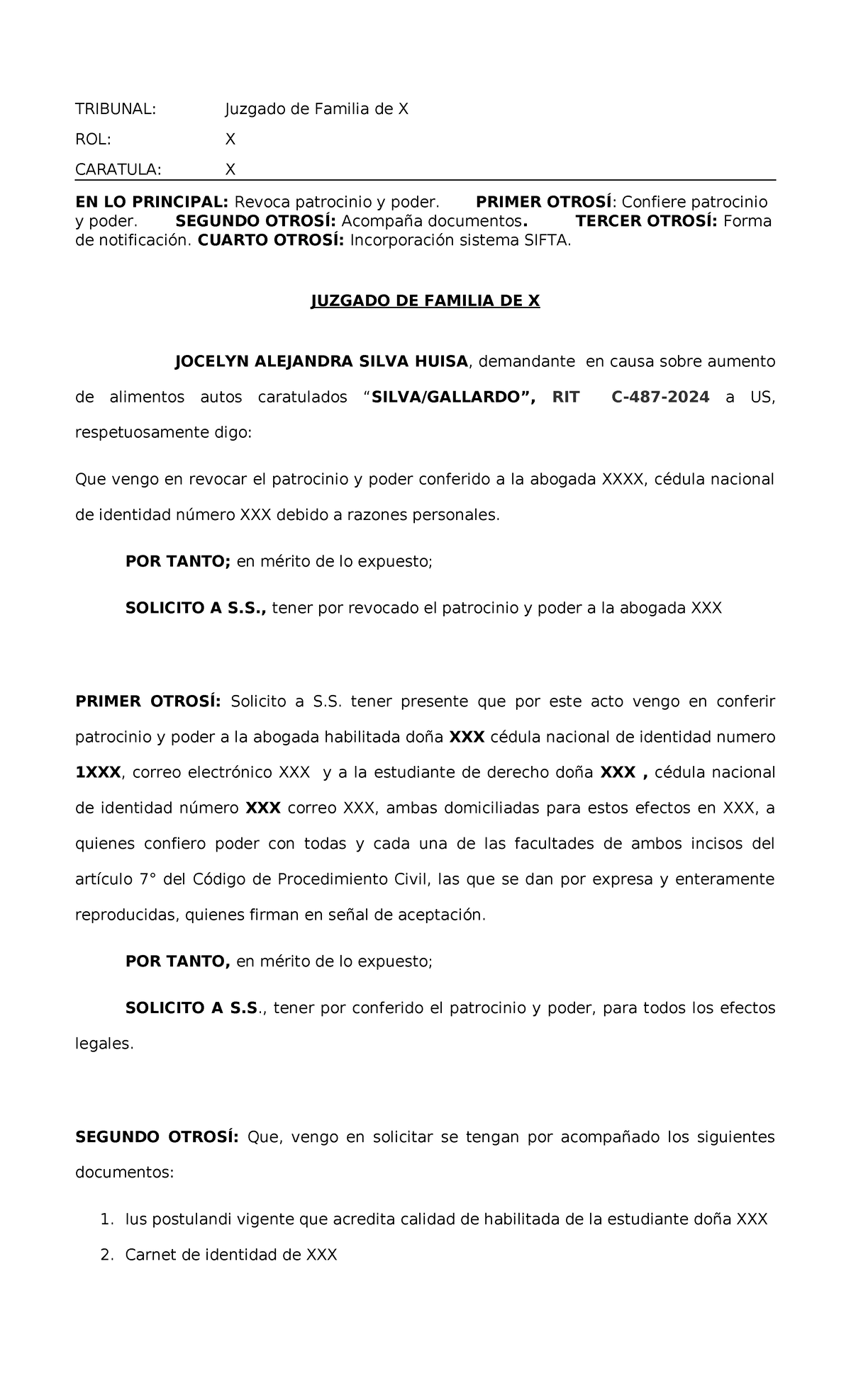 Revoca + pyp 1 - TRIBUNAL: Juzgado de Familia de X ROL: X CARATULA: X EN LO PRINCIPAL: Revoca ...