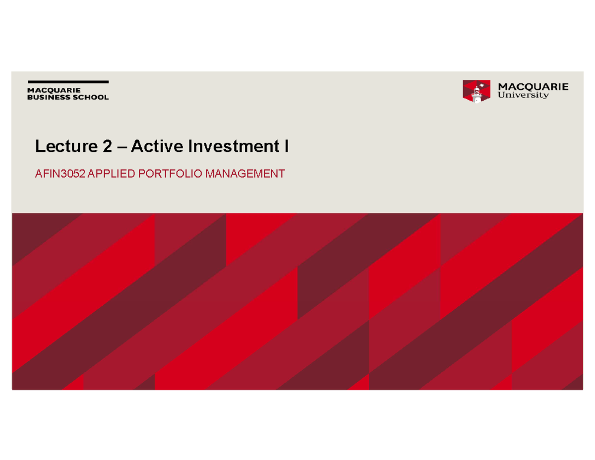 Lecture 2: Active Investment I - Performance Measures AFIN3052 - Studocu