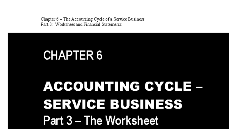 Chapter 6: Accounting Cycle of a Service Business - Worksheet ...