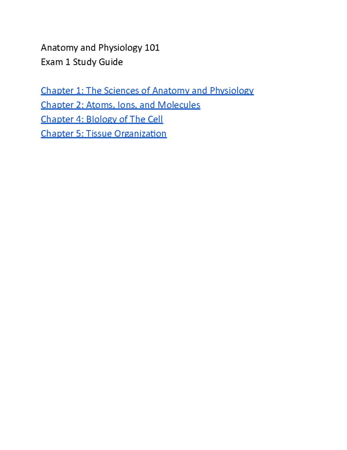 Anatomy and Physiology 101 Exam 1 Study Guide - Fall 2022 - Studocu