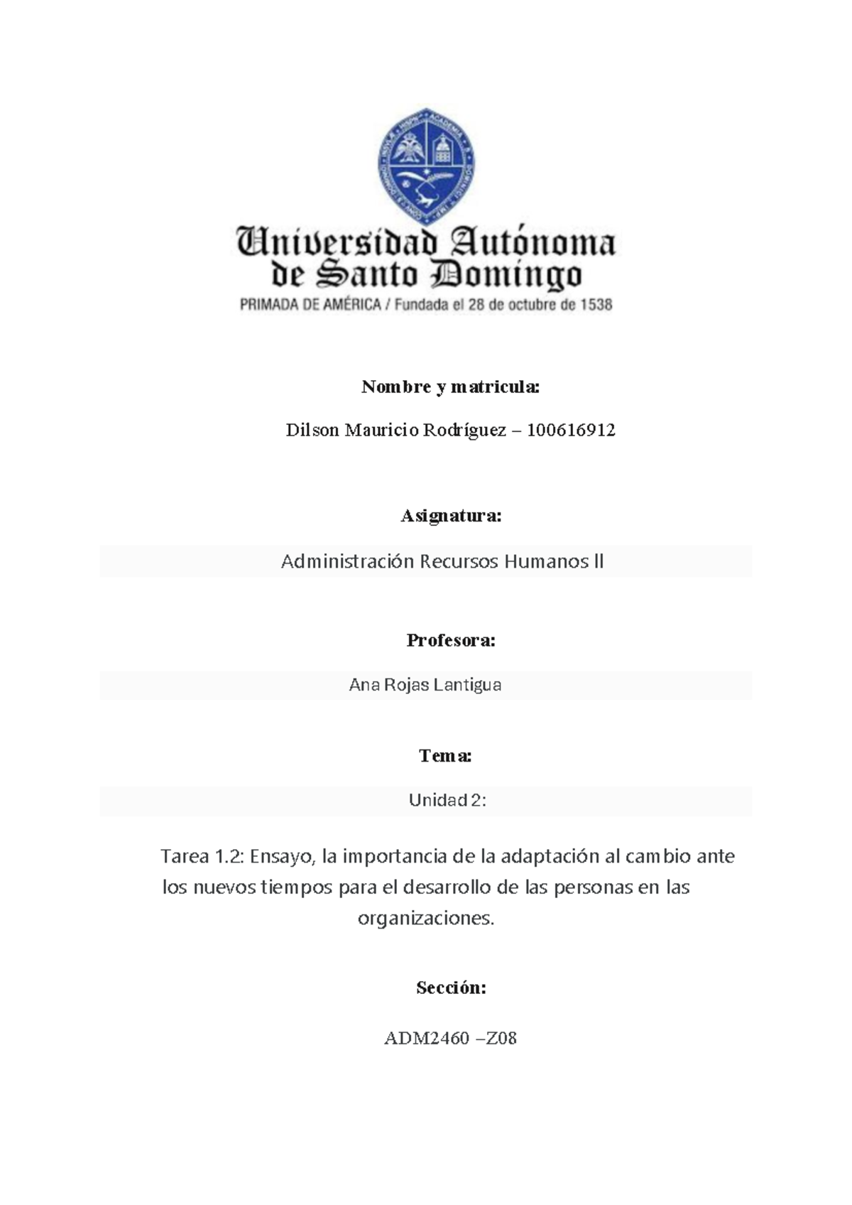 Tarea 1.2 - Ensayo sobre Adaptación al Cambio - ADM2460 - Studocu