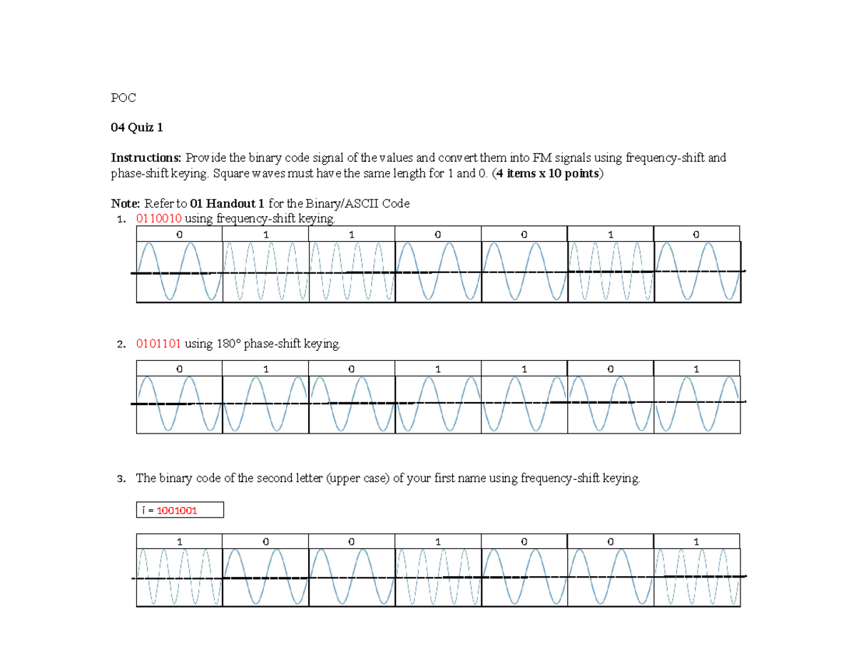 Principles of communication quiz - POC 04 Quiz 1 Instructions: Provide the binary code signal of ...
