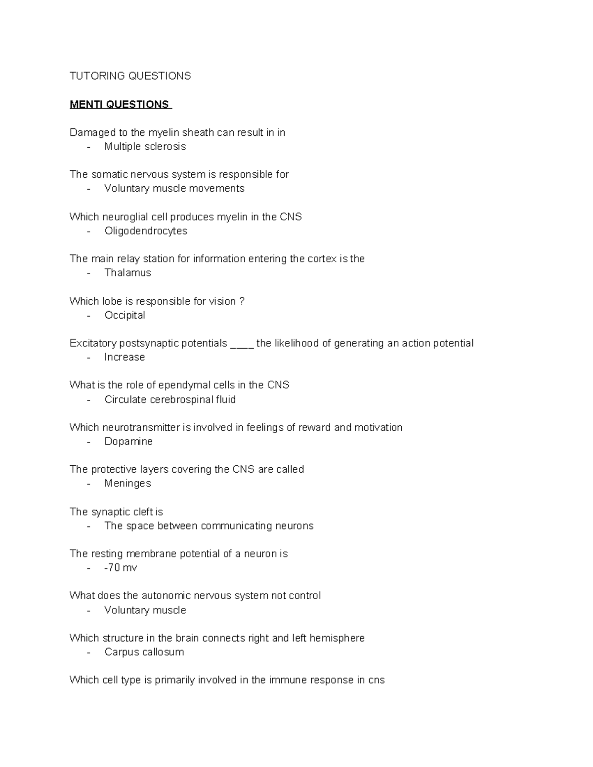 CNS Menti & Kahoot Questions: Myelin, Neurons, and More - Studocu
