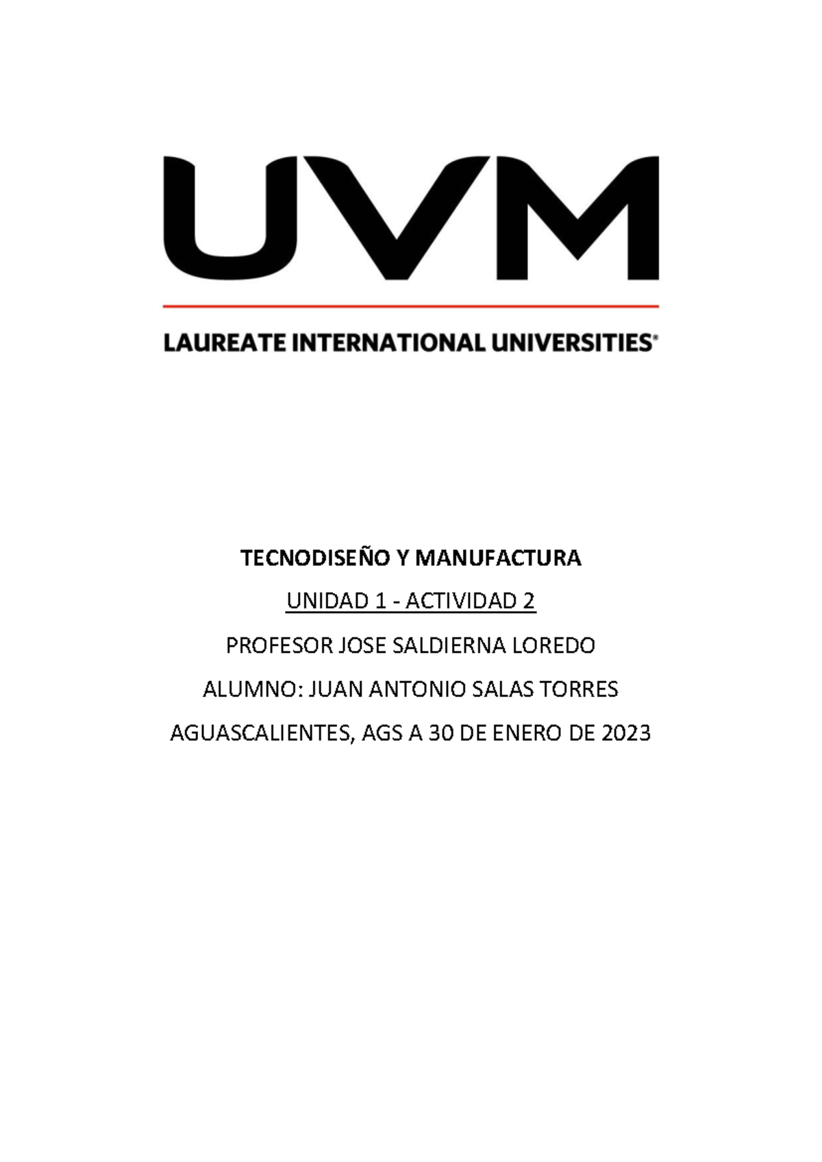 TECNODISEÑO Y MANUFACTURA: ACTIVIDAD 2 (UNIDAD 1) - Studocu