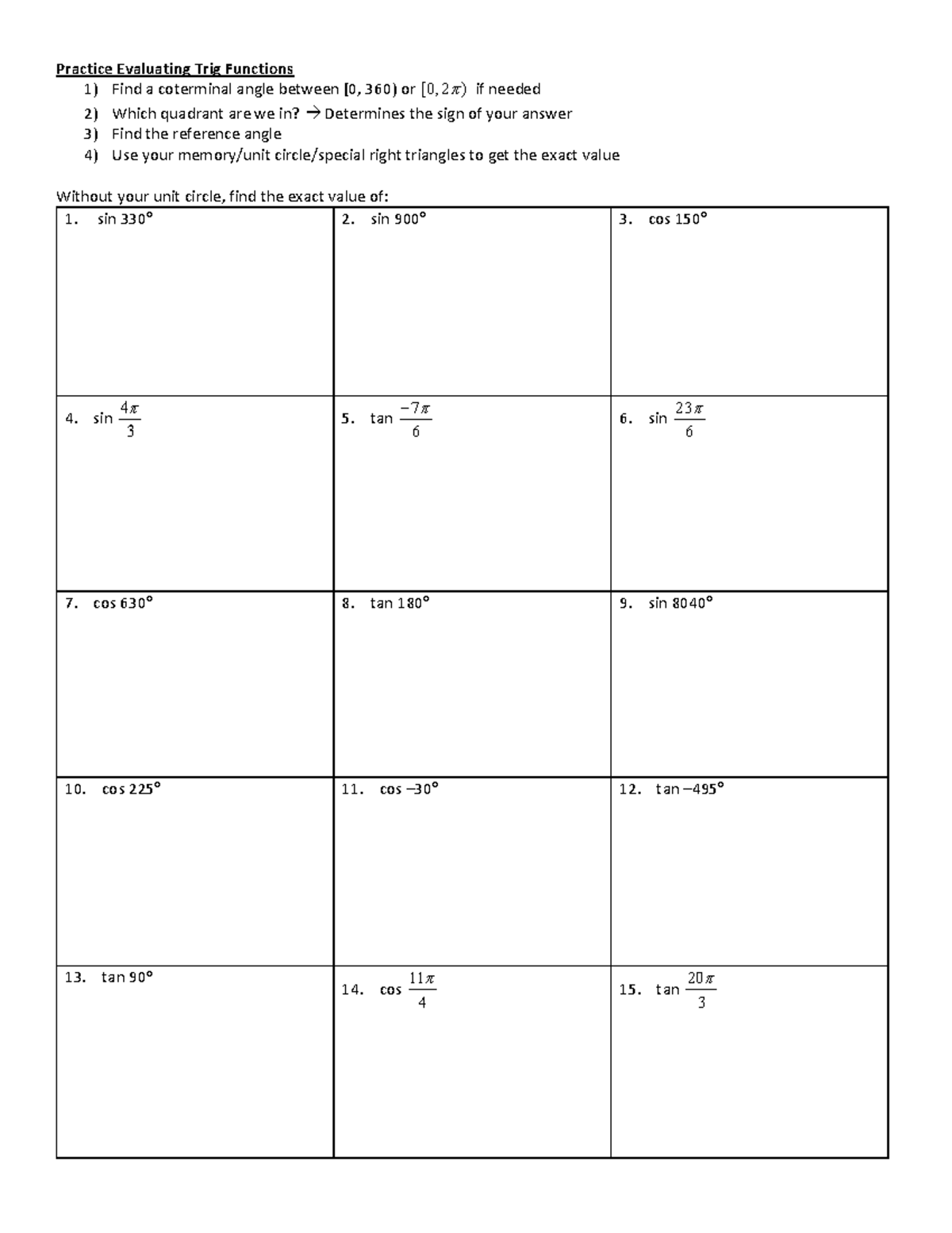 Practice Evaluating Trig Functions - sin 330 o 2. sin 900o 3. cos 150o ...
