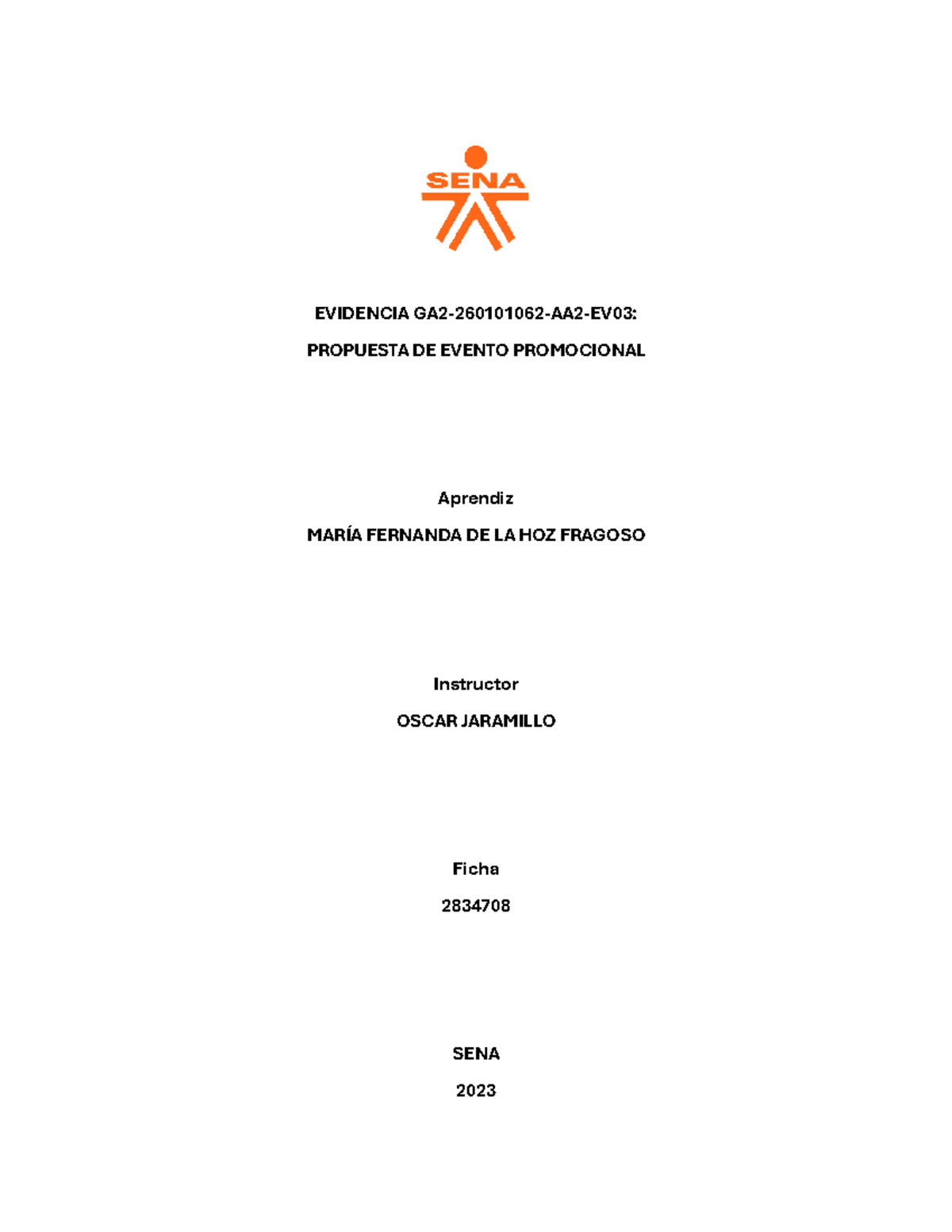 GA2-260101062-AA2-EV03. Propuesta Evento Promocional Fútbol 2023 - Studocu