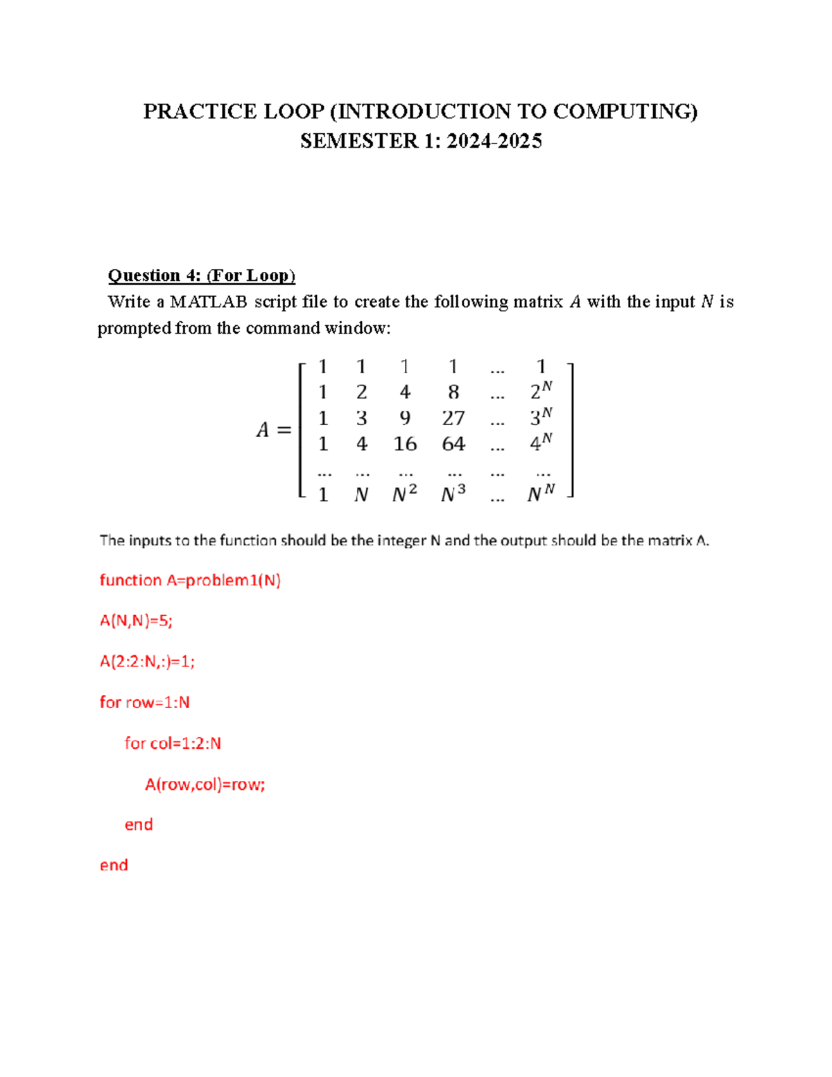 Bài tập ITC - practice - PRACTICE LOOP (INTRODUCTION TO COMPUTING) SEMESTER 1: 2024- Question 4 ...