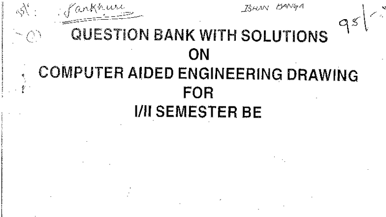 Computer Aided Engineering Drawing QBank with Solutions for BE 014 ...