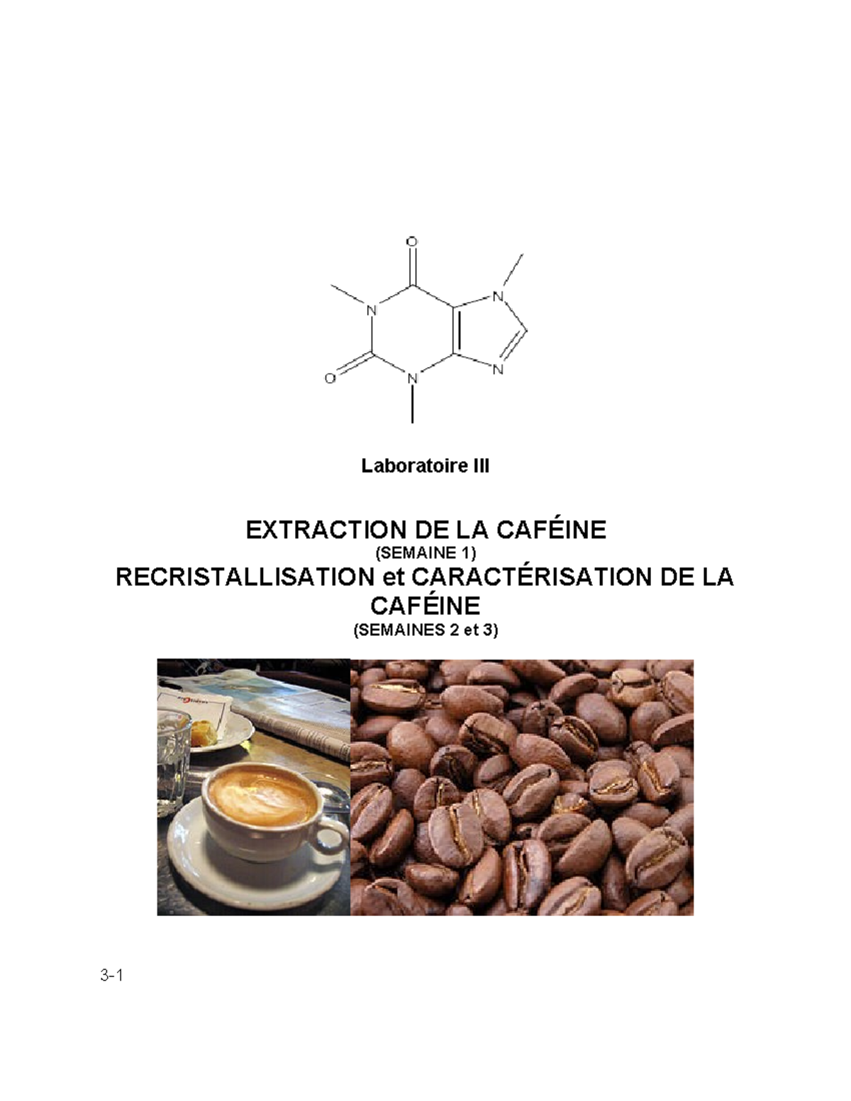 Extraction et Purification de la Caféine : Laboratoire III (Semaine 1-3 ...