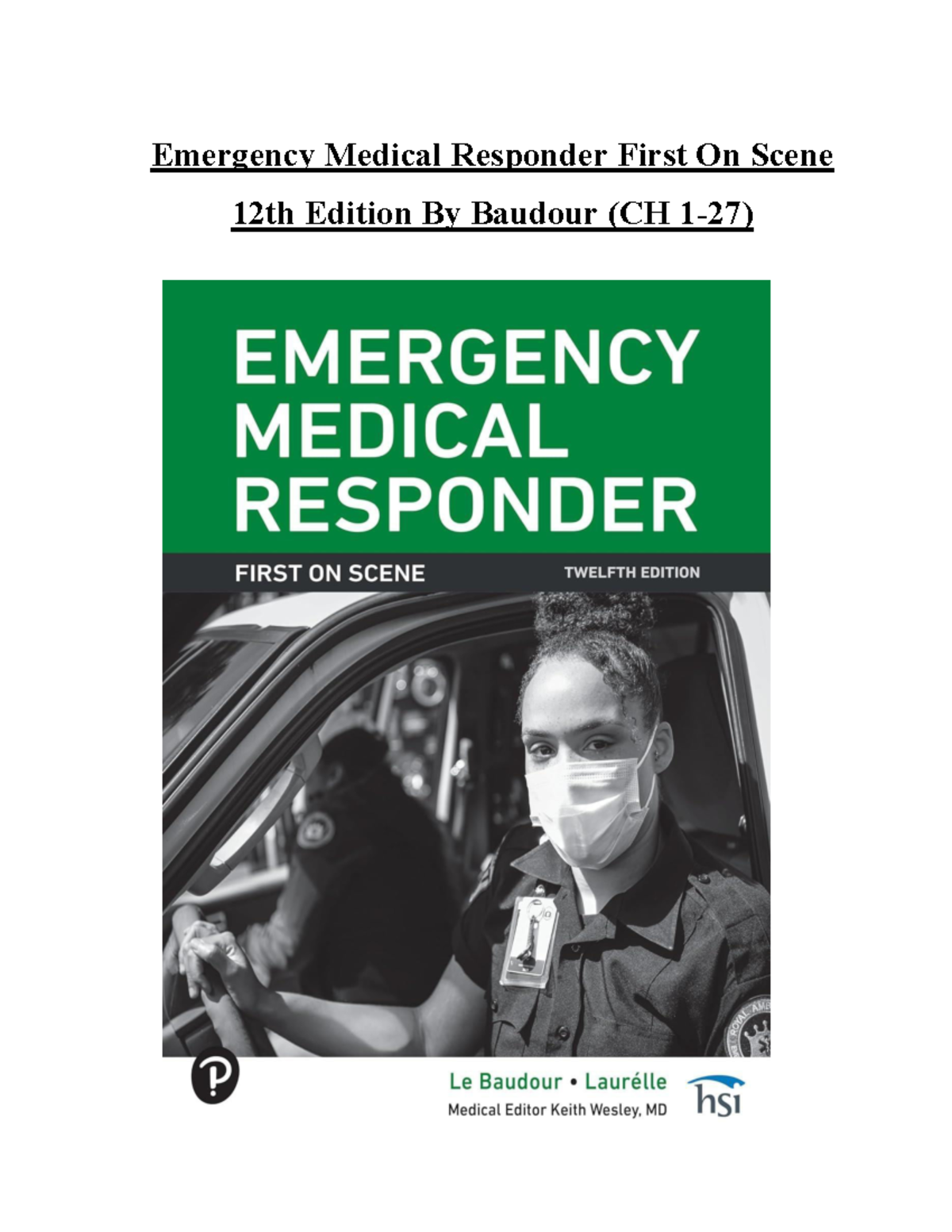Test bank for emergency medical responder first on scene 12th edition ...
