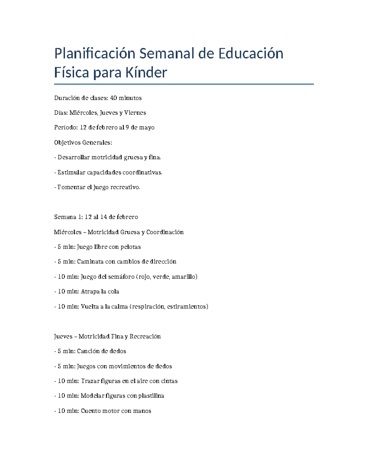 Planificación Semanal de Educación Física Kínder (Feb-May) - Studocu