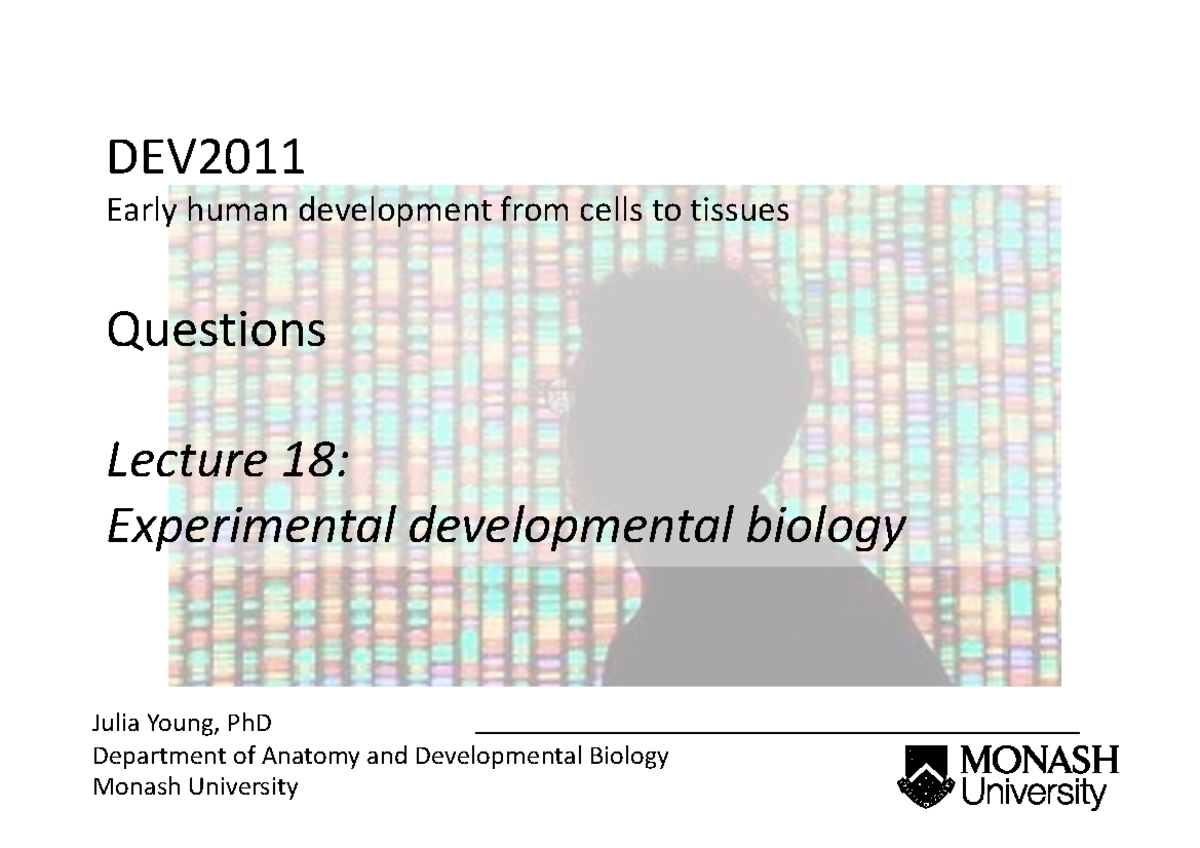 DEV2011 Lecture 18: Experimental Developmental Biology - Studocu