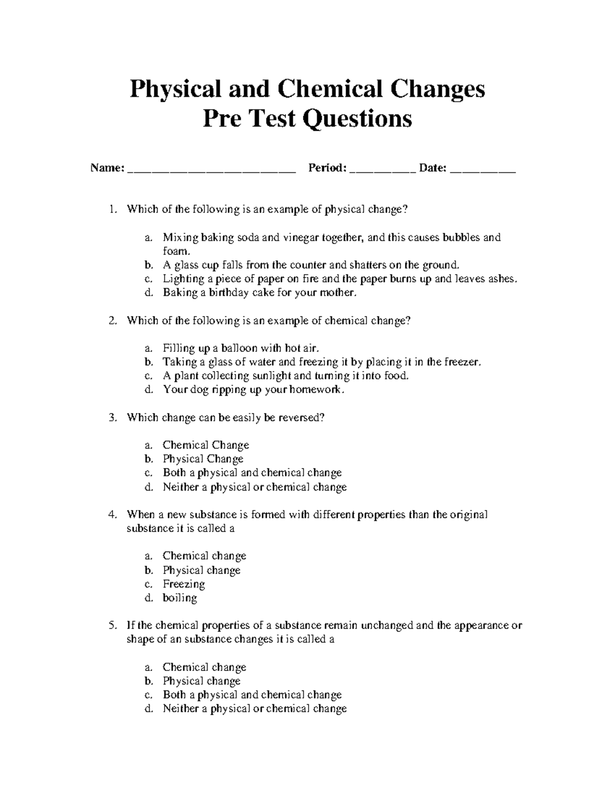 Physical and Chemical Changes Pre-Test & Post-Test Questions - Studocu