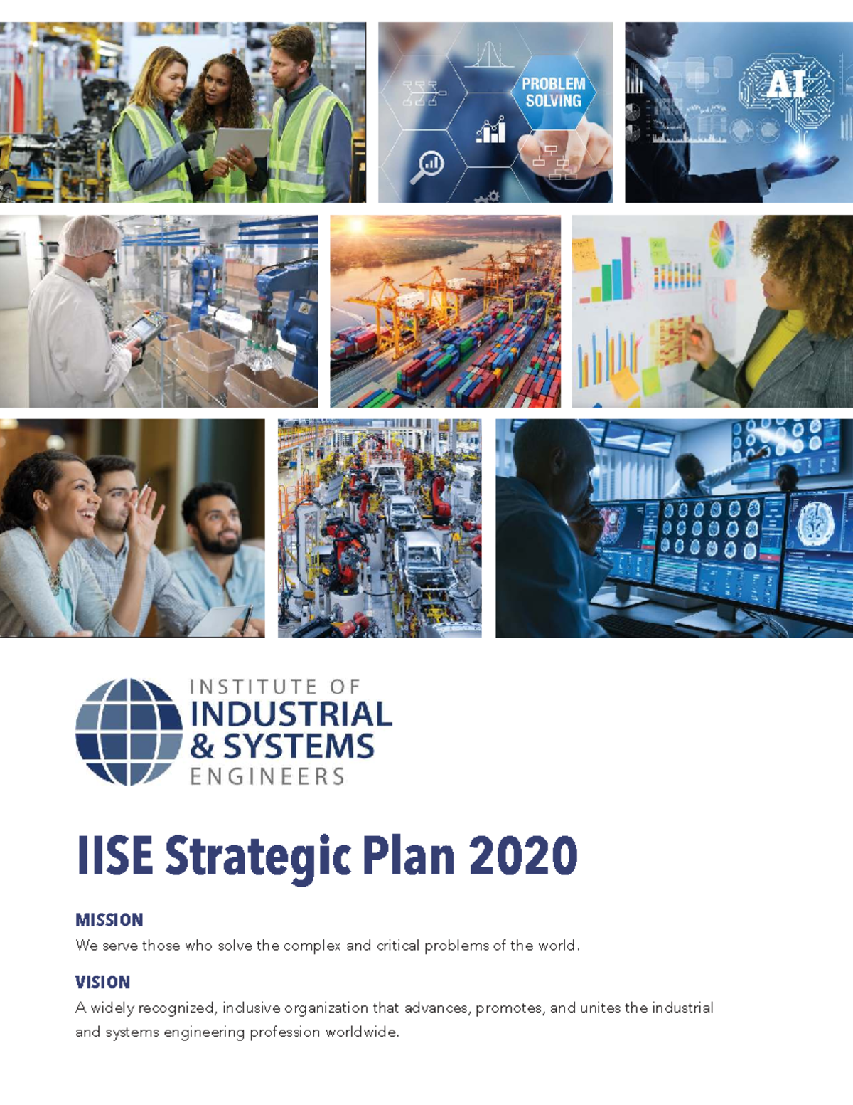IISE Strategic Plan 2020: Advancing the ISE Profession Globally - Studocu