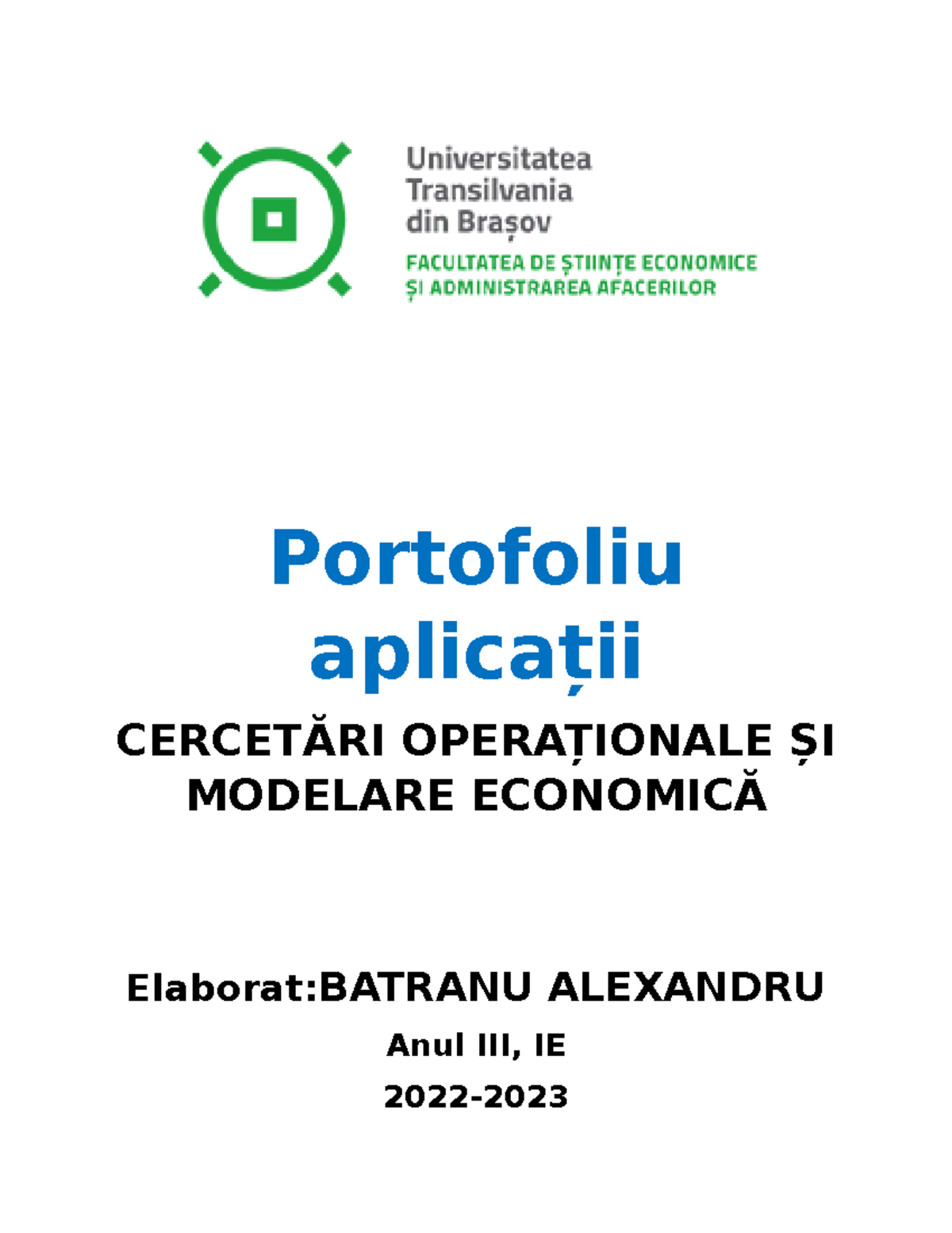 COME IE gr1 Batranu Alexandru - Portofoliu aplicații CERCETĂRI ...