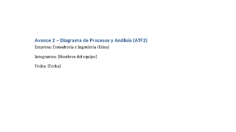 ATF2 Informe Completo con DOP DAP BPMN - Avance 2 – Diagrama de Procesos y Análisis (ATF2 ...