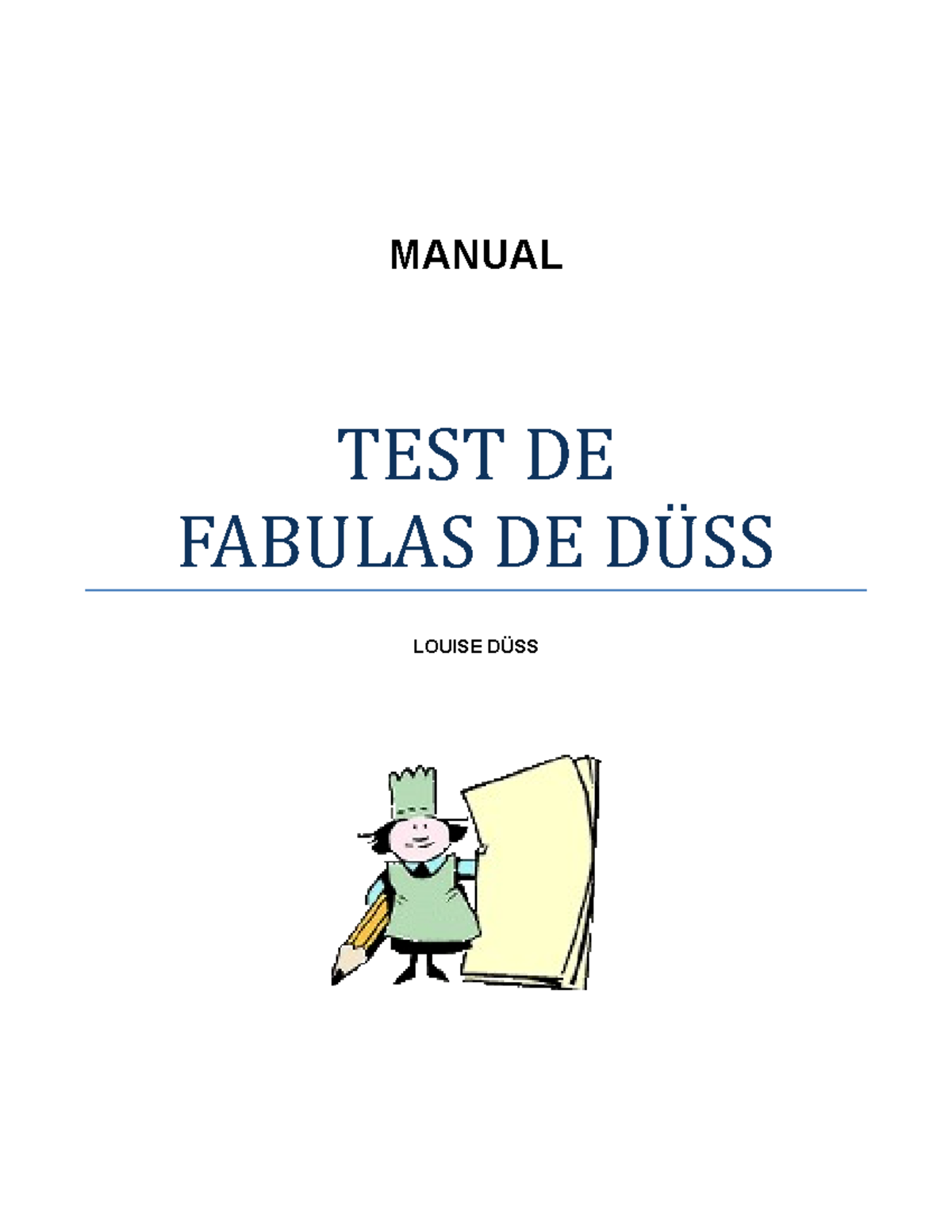 Manual del Test de Fábulas de Düss - Louise Düss - Studocu