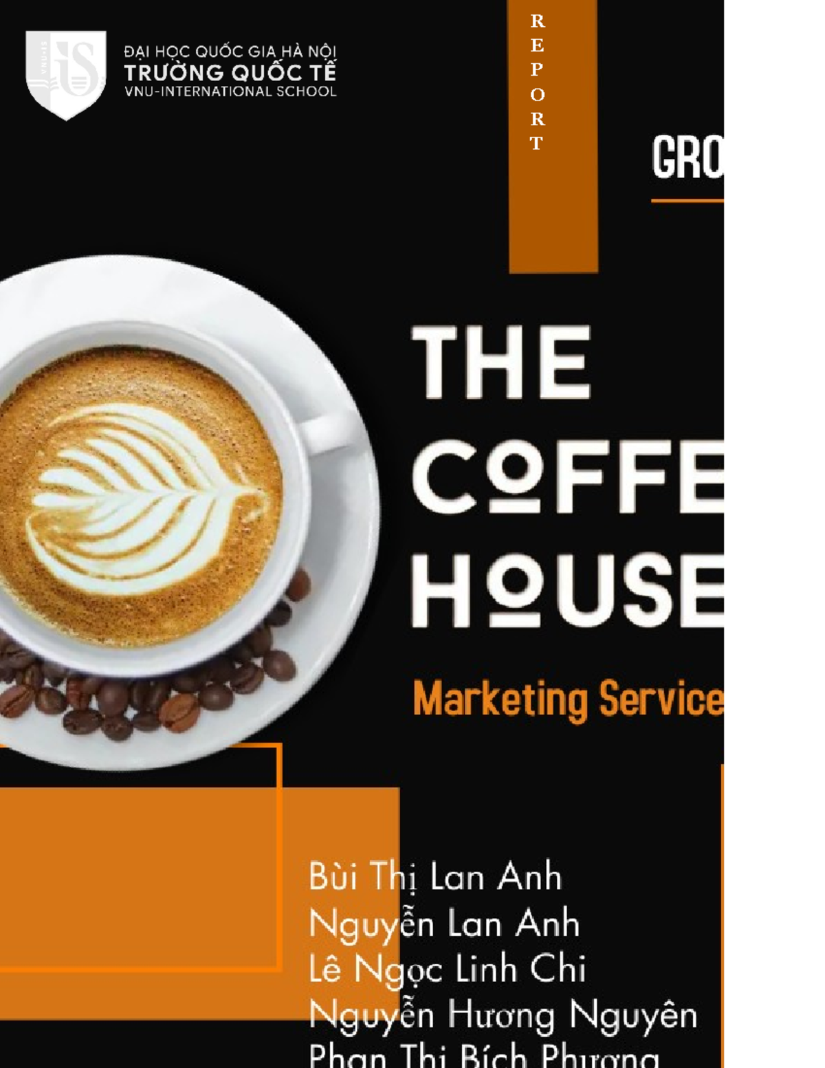 Group 7 THE Coffee House Final Assignment - R E P O R T Table of ...