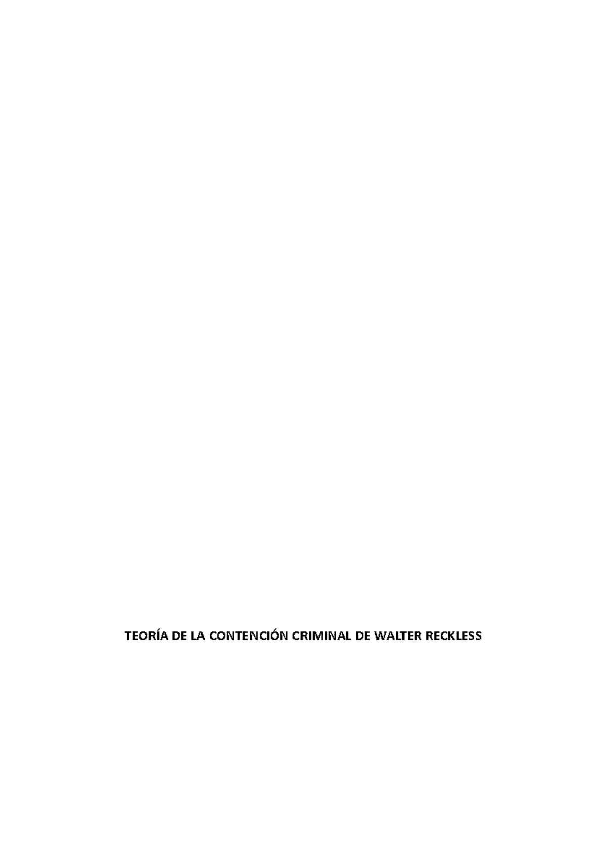 Teoría DE LA Contención Criminal DE Walter Reckless - Ciencias ...