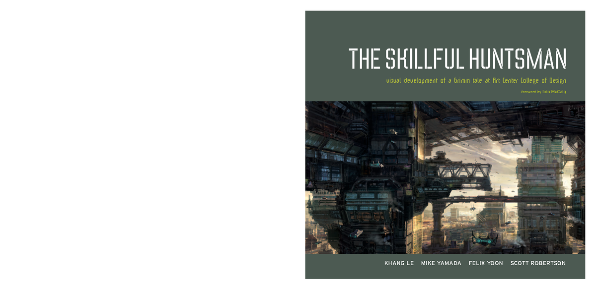 Visual Development of "The Skillful Huntsman" at Art Center College ...