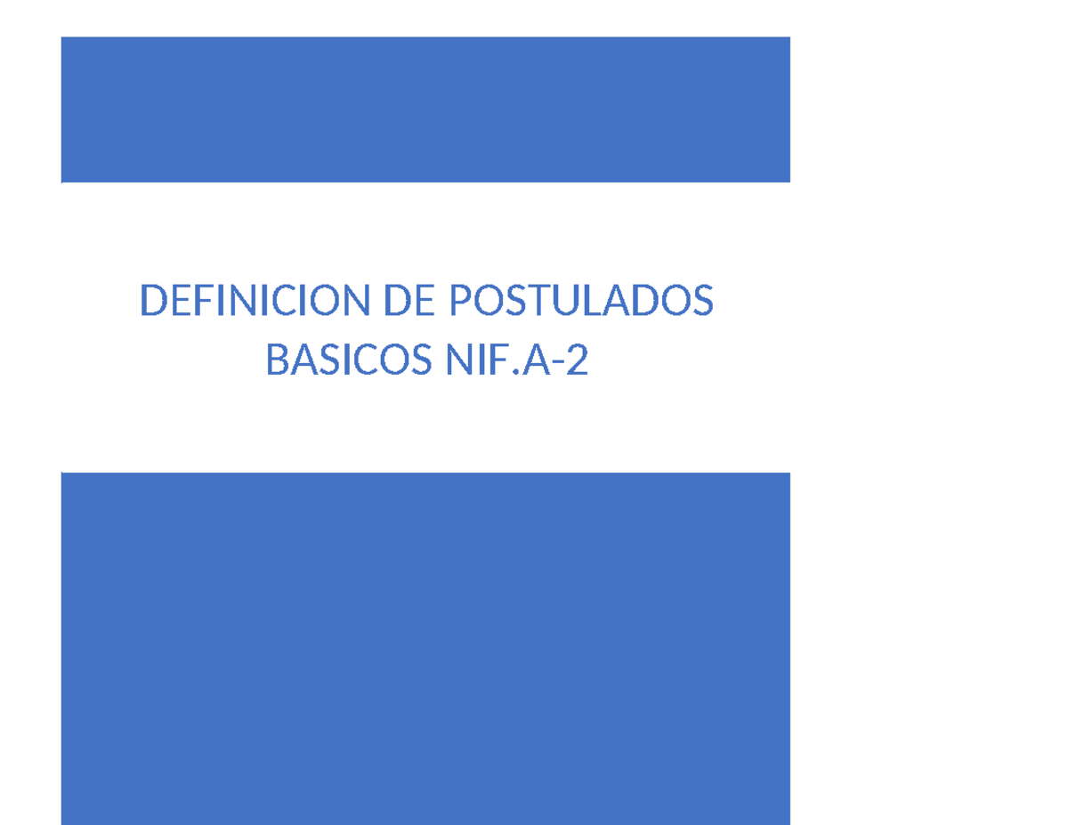 Postulados Basicos Contables - DEFINICION DE POSTULADOS BASICOS NIF- PROF. MARIA DE LA CRUZ ...