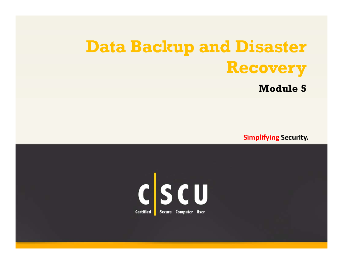 CSCU Module 04: Data Backup & Disaster Recovery Guide - Studocu