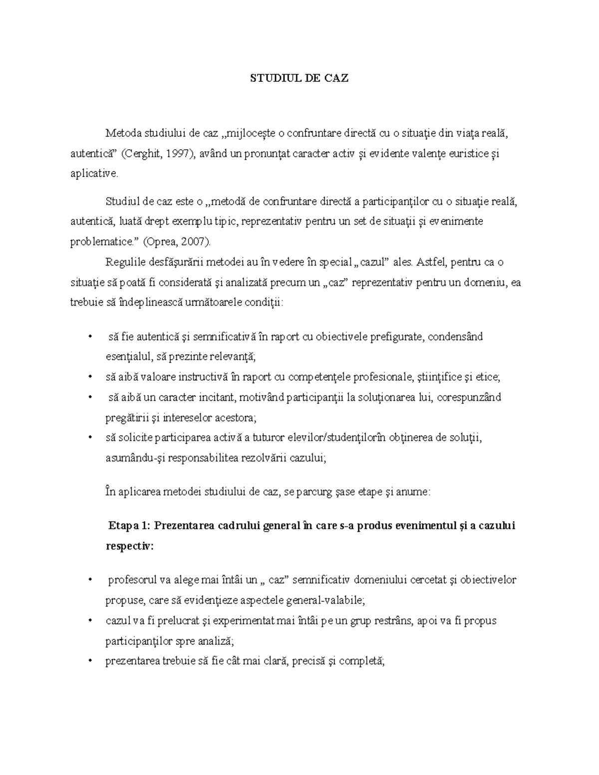 Metoda Studiului de caz - o metoda moderna si eficienta - STUDIUL DE CAZ Metoda studiului de caz ...