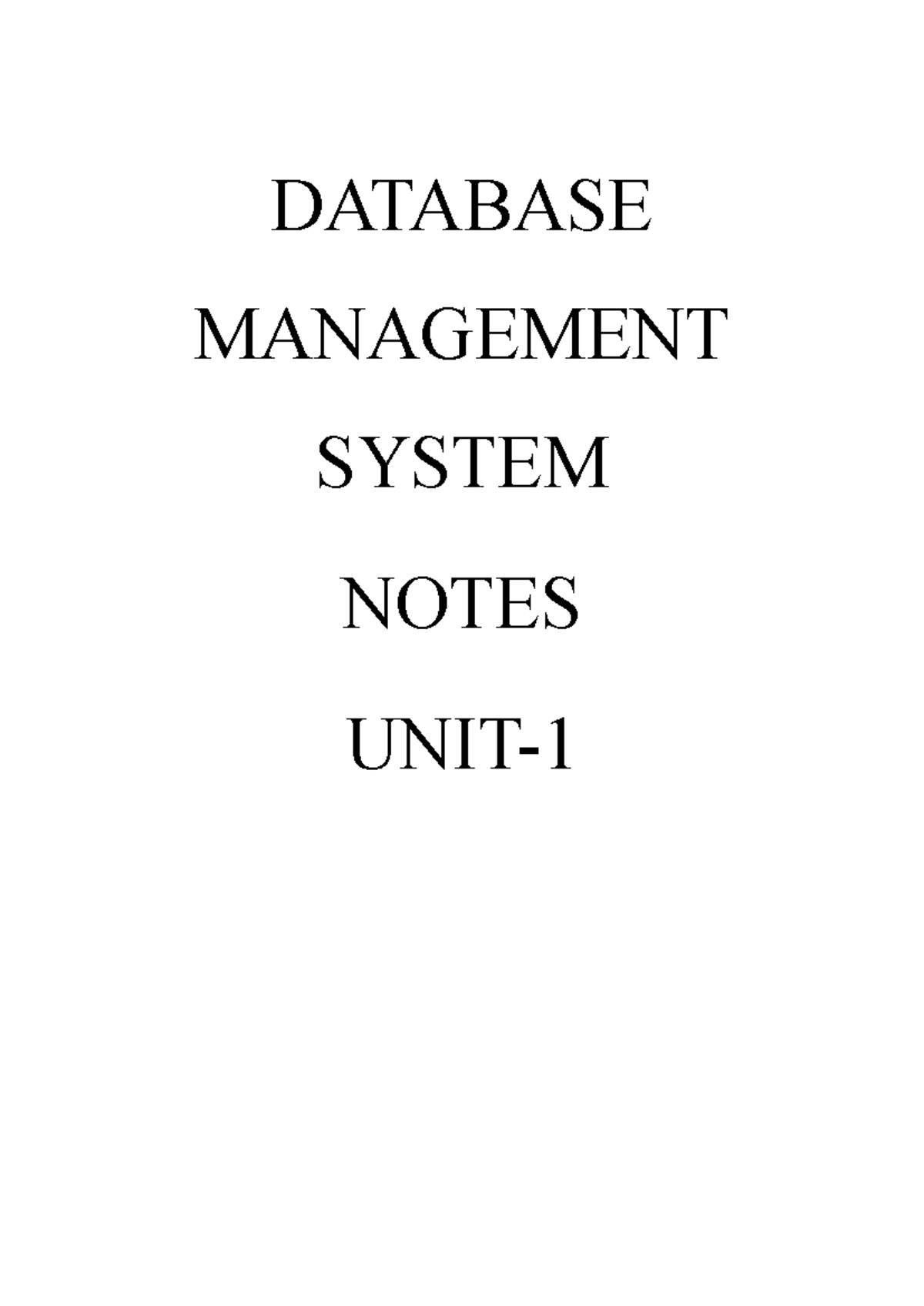 DBMS NOTES UNIT-1: Introduction to Database Management Systems - Studocu