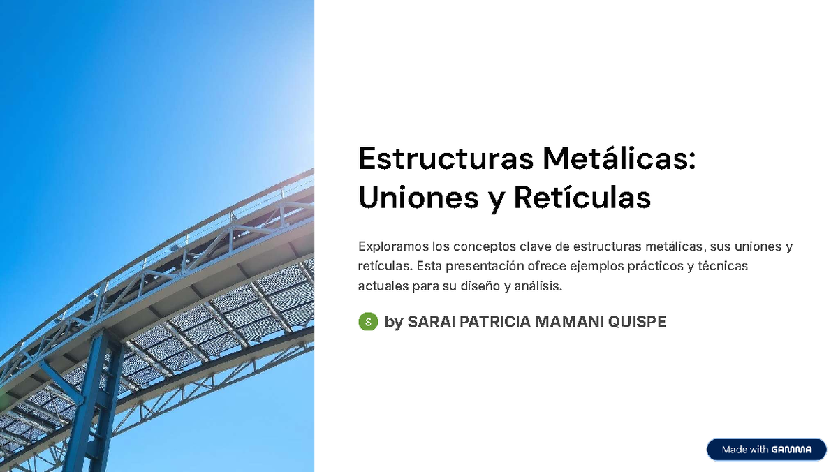 Estructuras Metálicas: Uniones y Retículas - Análisis y Diseño - Studocu