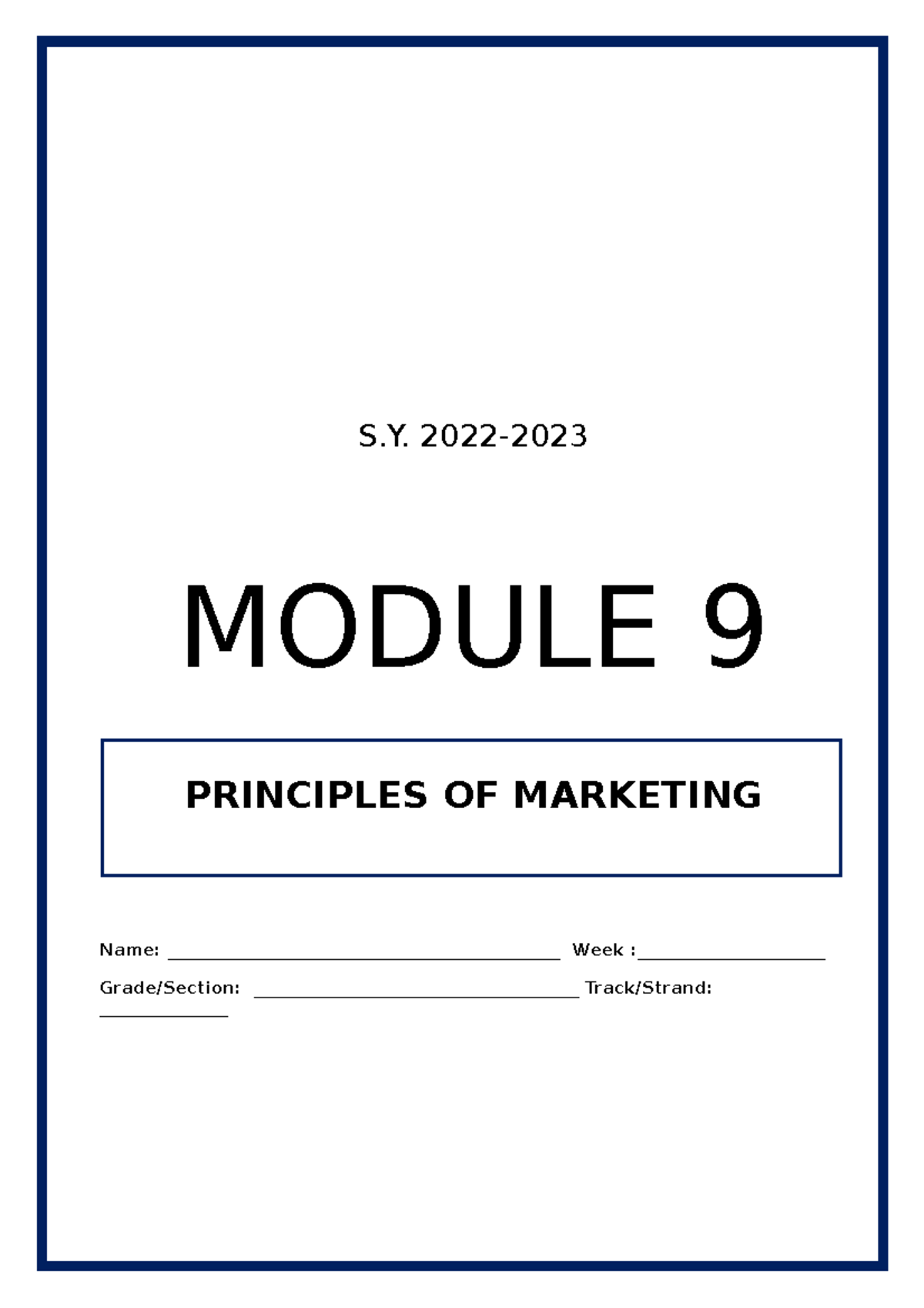 Marketing - lesson 9 - S. 2022- MODULE 9 PRINCIPLES OF MARKETING Name ...