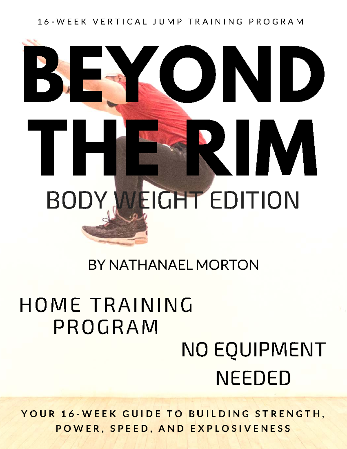 Beyond the Rim: Body Weight Vertical Jump Training Program - Studocu