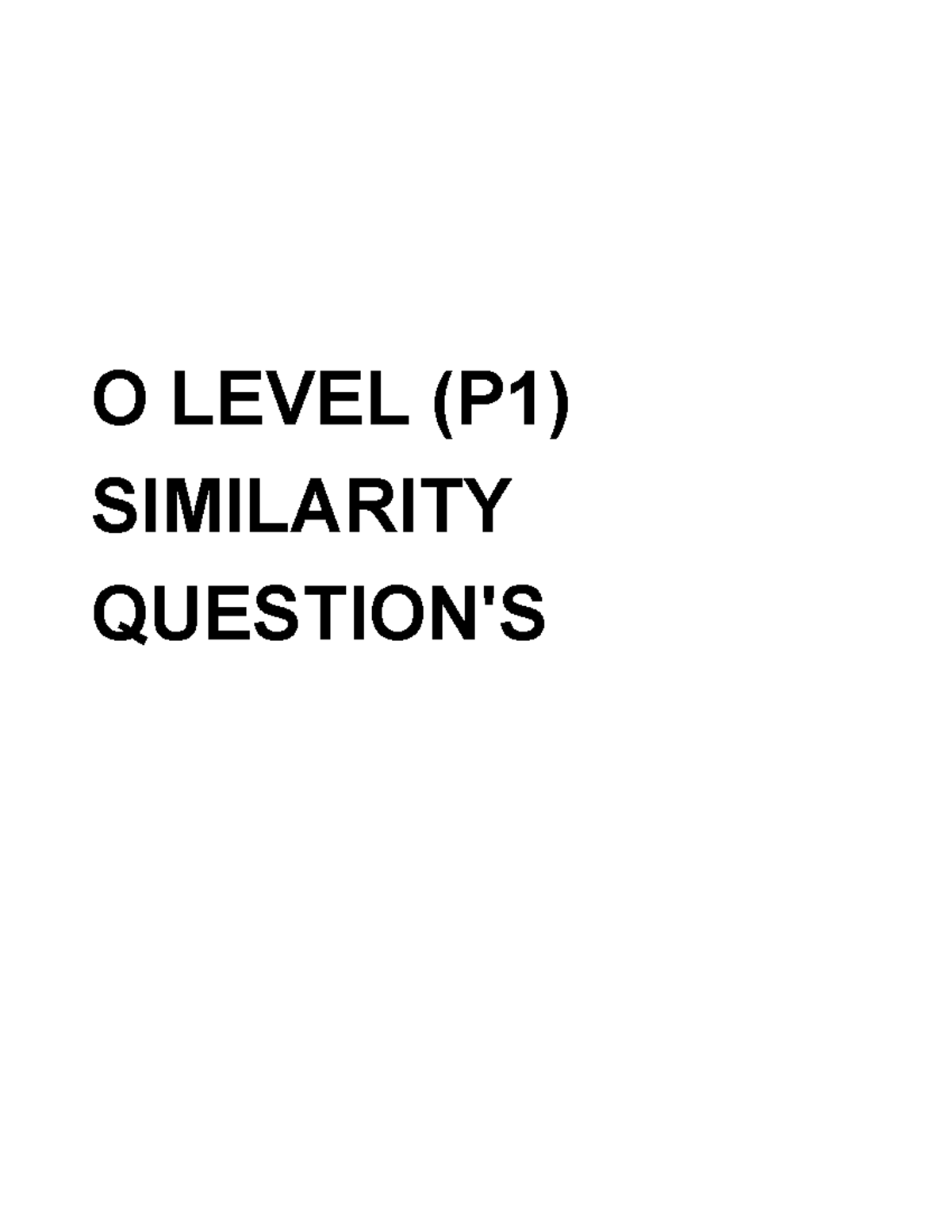 O LEVEL (P1) Similarity Worksheet: Graphs, Ratios, and Calculations ...