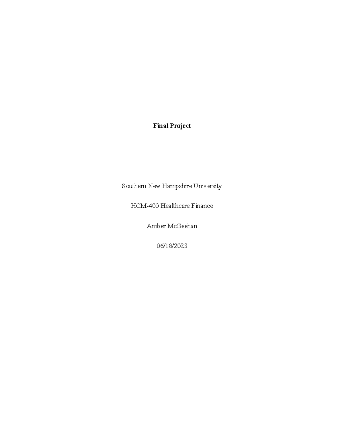 Final Project Overview on HCM 400: Healthcare Finance Insights - Studocu