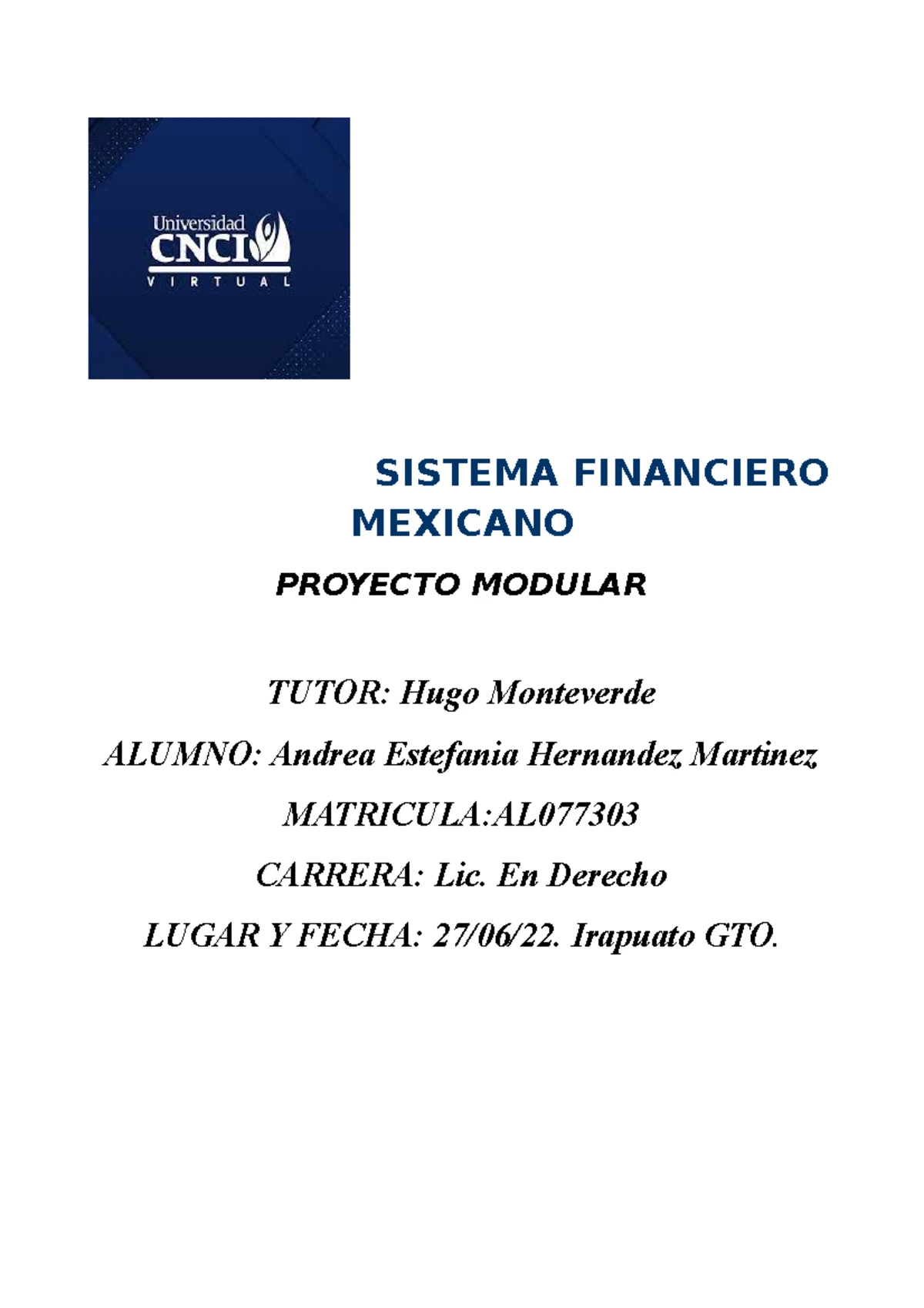 Proyecto Modular: Sistema Financiero Mexicano - Análisis Integral - Studocu