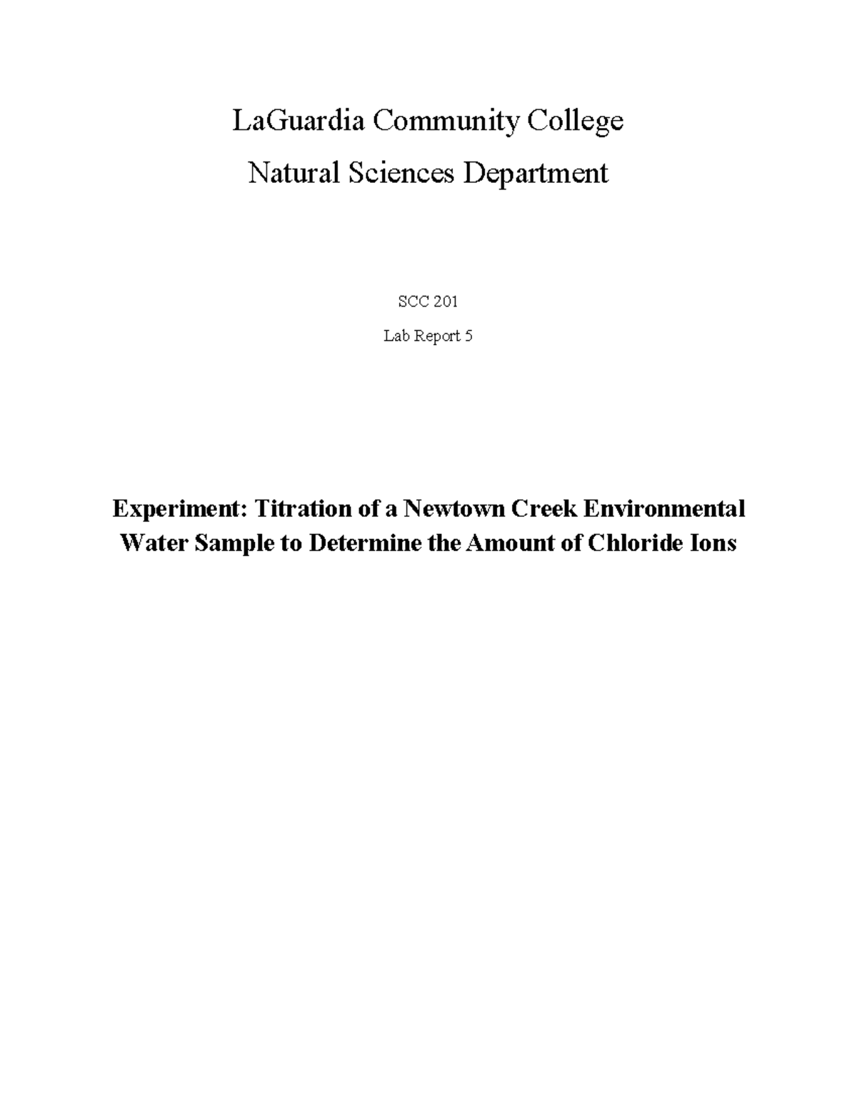 SCC 201 Lab Report #5: Titration of Chloride Ions in Newtown Creek ...