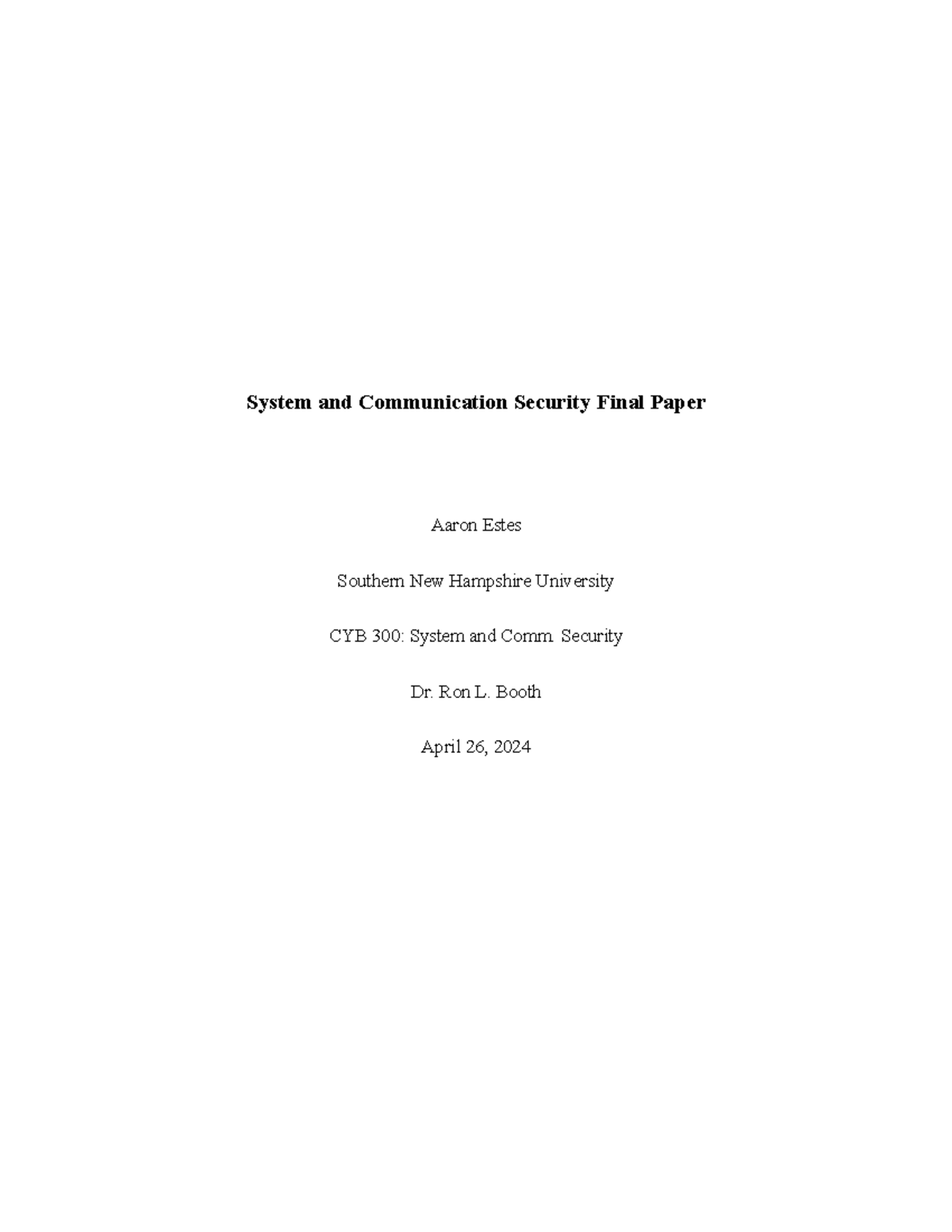 CYB 300 7-1 - Final Project for CYB 300 System and Comm Security ...